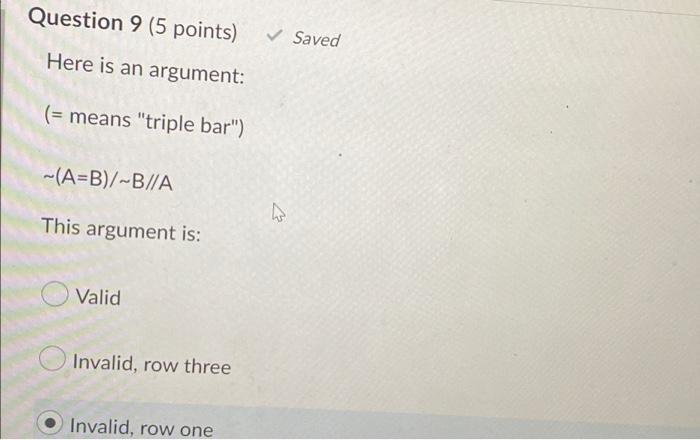 Question 9 (5 points) Here is an argument: (= means | Chegg.com