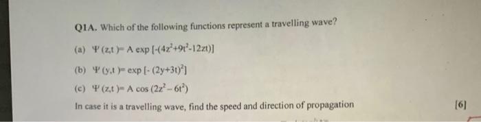 Solved Q1A. Which of the following functions represent a | Chegg.com