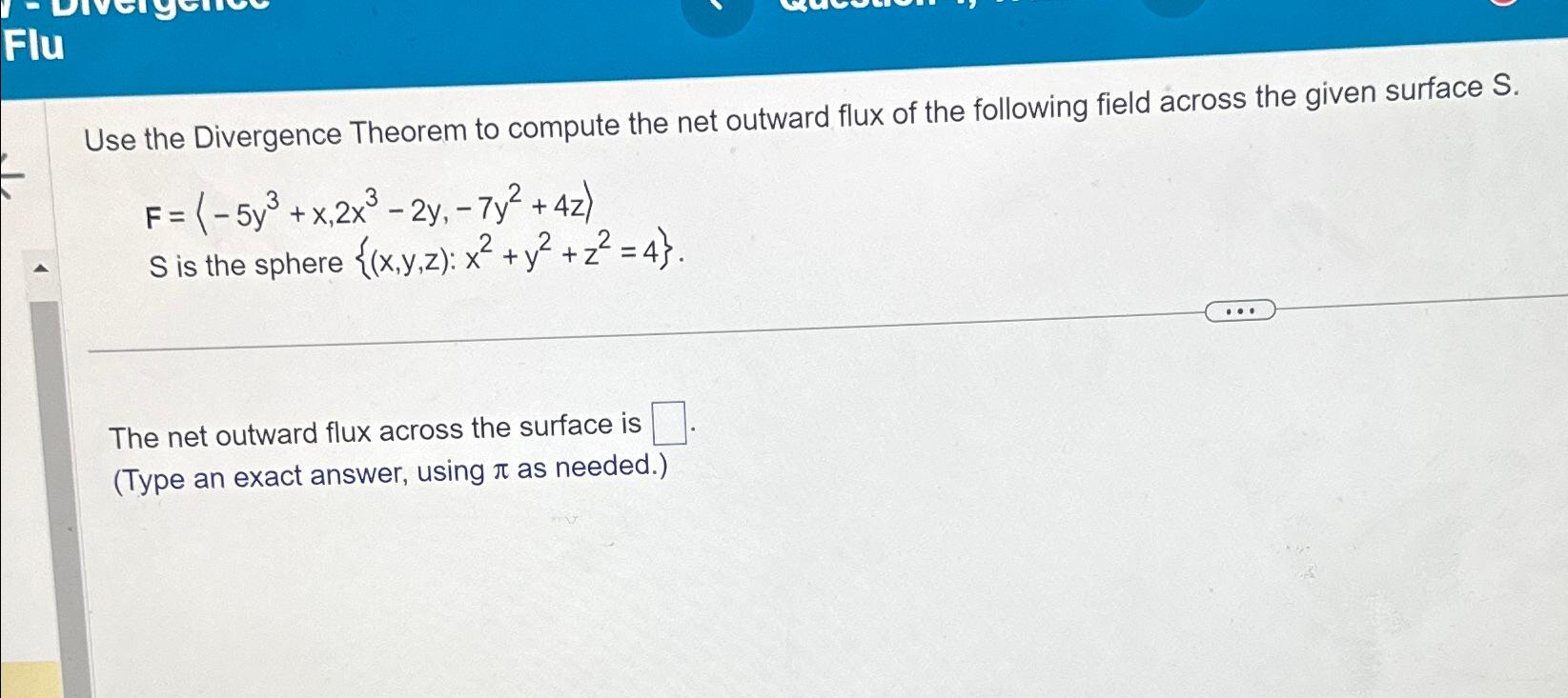 Solved Use the Divergence Theorem to compute the net outward | Chegg.com