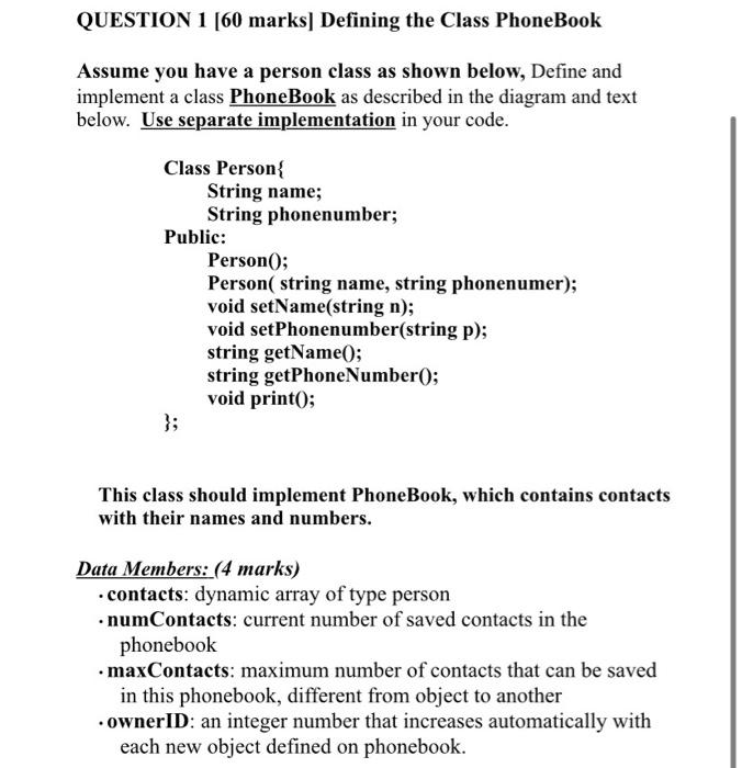 Solved QUESTION 1 [60 marks] Defining the Class Phone Book | Chegg.com