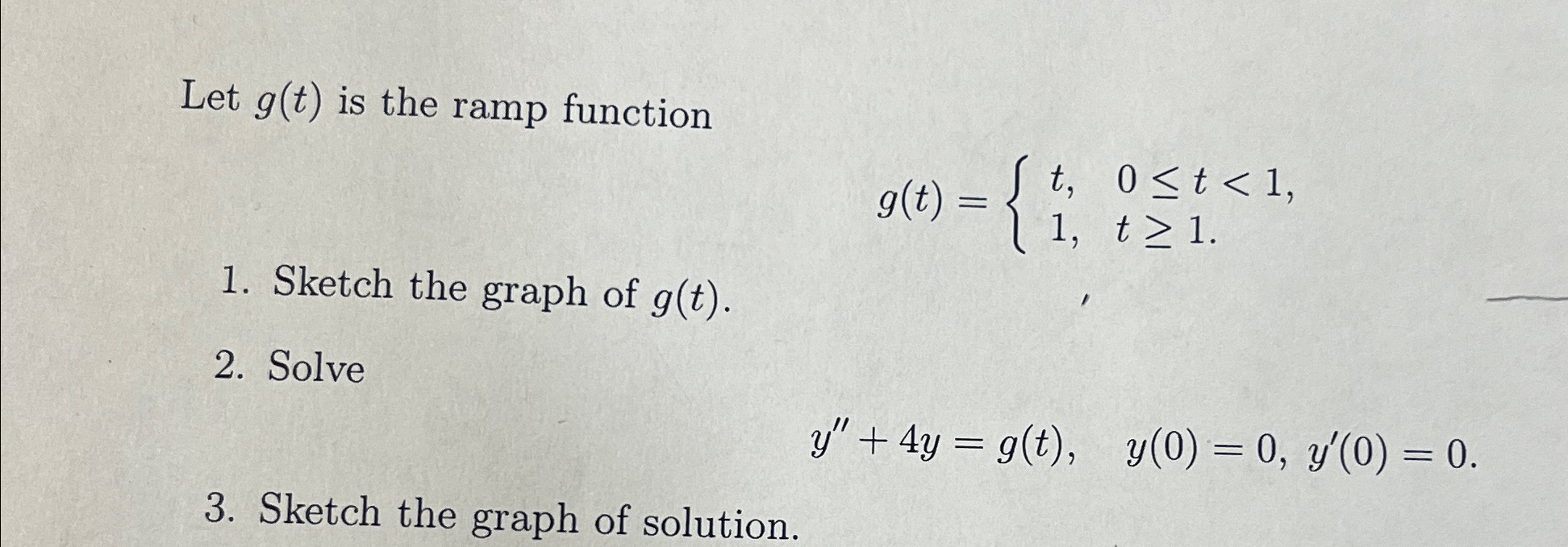 Solved Let g(t) is the ramp | Chegg.com Solved Let g(t) is the ramp | Chegg.com