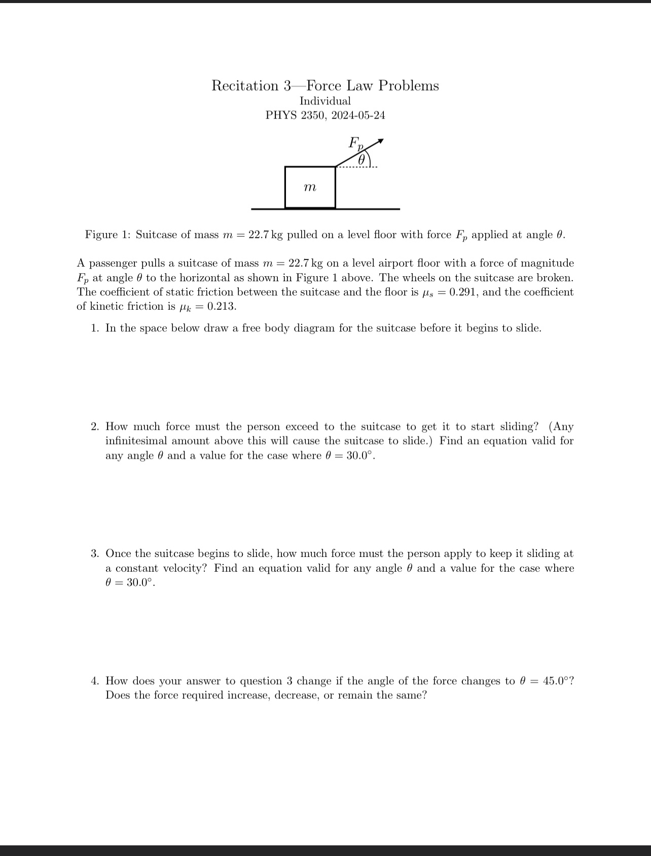 Solved Recitation 3-Force Law ProblemsIndividualPHYS | Chegg.com