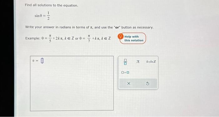 Solved Find all solutions to the equation. sinθ=21 Write | Chegg.com