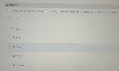 Solved in a weighted Question 1In a weighted voting system | Chegg.com