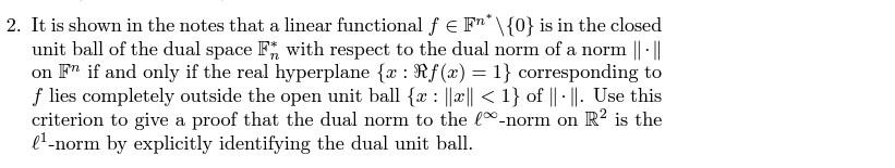 Solved 2. It is shown in the notes that a linear functional | Chegg.com