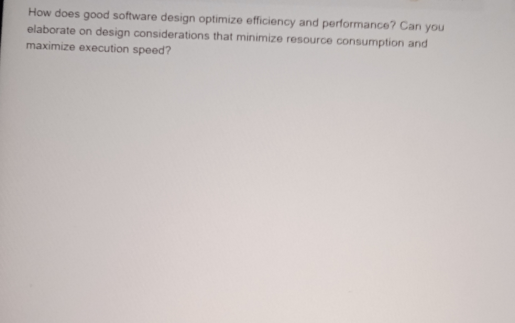Solved How does good software design optimize efficiency and | Chegg.com