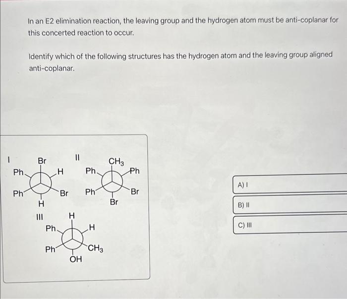 Solved 1 Ph Ph In an E2 elimination reaction, the leaving | Chegg.com