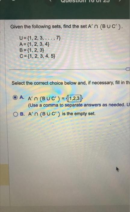 Solved Given the following sets, find the set A′∩(B∪C′). | Chegg.com