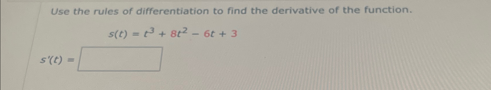 Solved Use the rules of differentiation to find the | Chegg.com