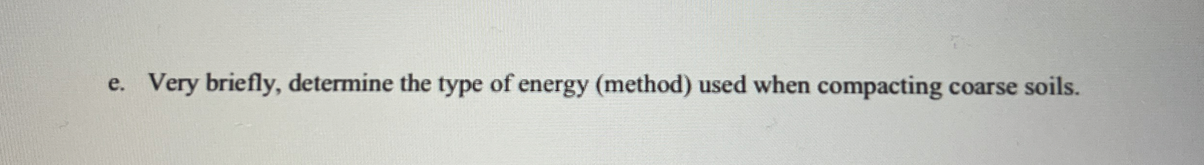 Solved e. ﻿Very briefly, determine the type of energy | Chegg.com
