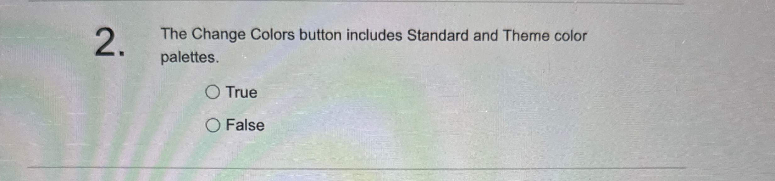 Solved The Change Colors button includes Standard and Theme | Chegg.com