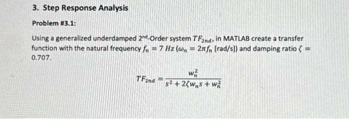 Solved 3. Step Response Analysis Problem # 3.1: Using a | Chegg.com