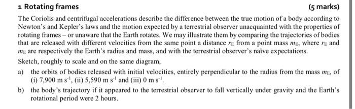 Solved 1 Rotating frames (5 marks) The Coriolis and | Chegg.com