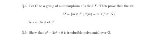Solved Q.4. Let G be a group of automorphism of a field F. | Chegg.com