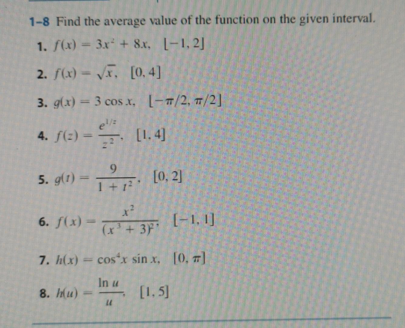 Solved 1-8 Find the average value of the function on the | Chegg.com