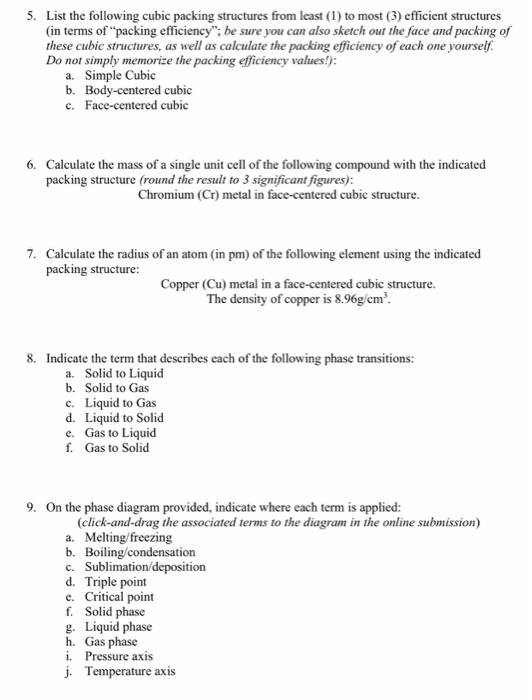 Solved 5. List the following cubic packing structures from | Chegg.com