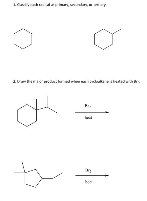 Solved 1. Classify each radical as primary, secondary, or | Chegg.com
