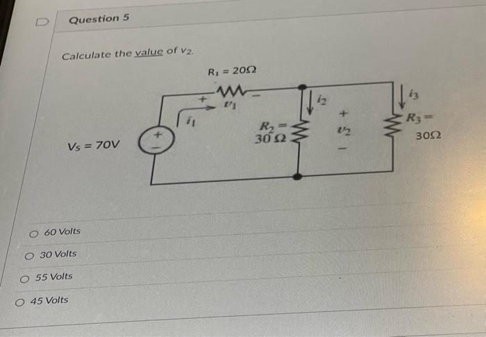Solved Calculate the value of v2. 60 Volts 30 volts 55 Volts | Chegg.com