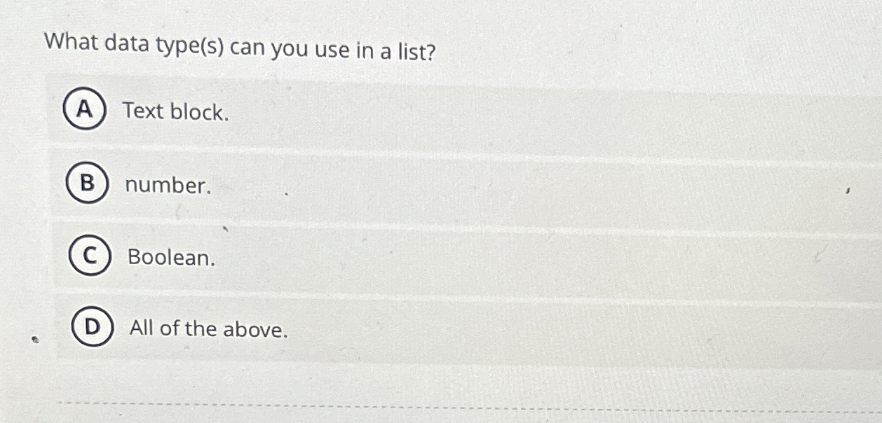 Solved What data type(s) ﻿can you use in a list?Text | Chegg.com