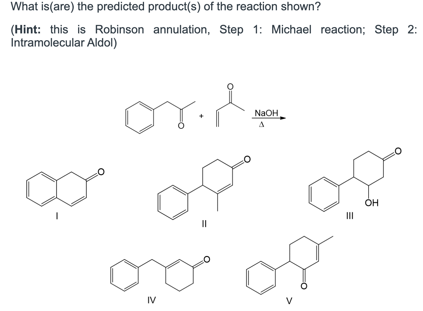Solved What is(are) ﻿the predicted product(s) ﻿of the | Chegg.com