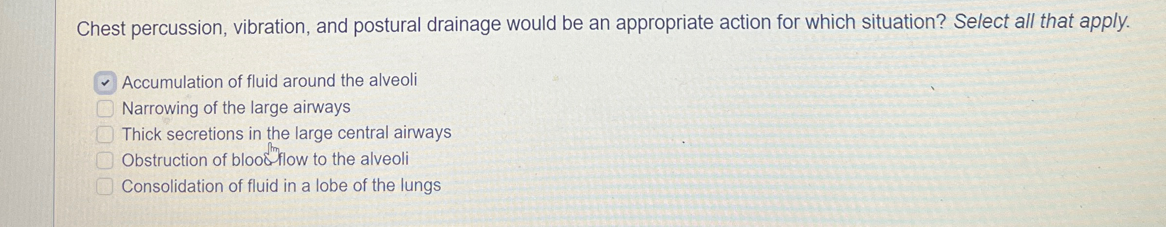 Solved Chest percussion, vibration, and postural drainage | Chegg.com