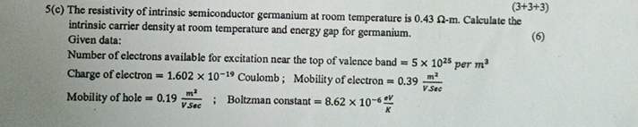 Solved 5(c) ﻿The resistivity of intrinsic semiconductor | Chegg.com