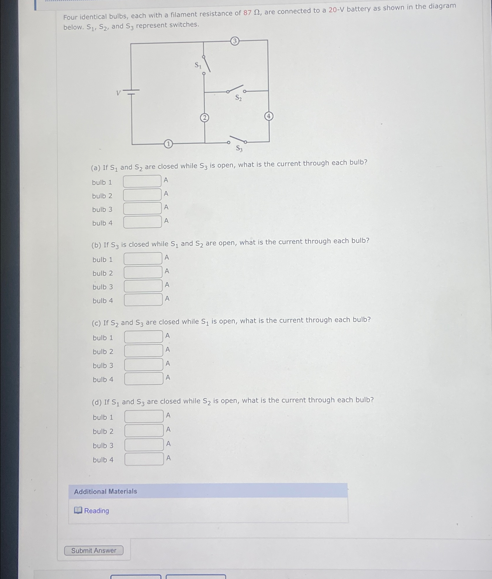 Solved Four identical bulbs, each with a filament resistance | Chegg.com