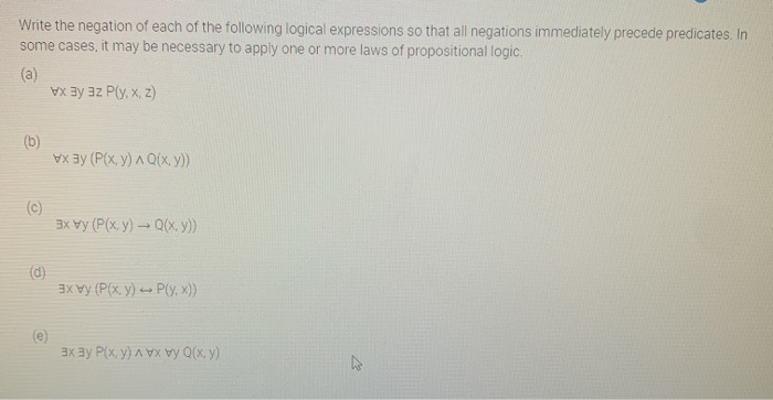 Solved Write the negation of each of the following logical | Chegg.com
