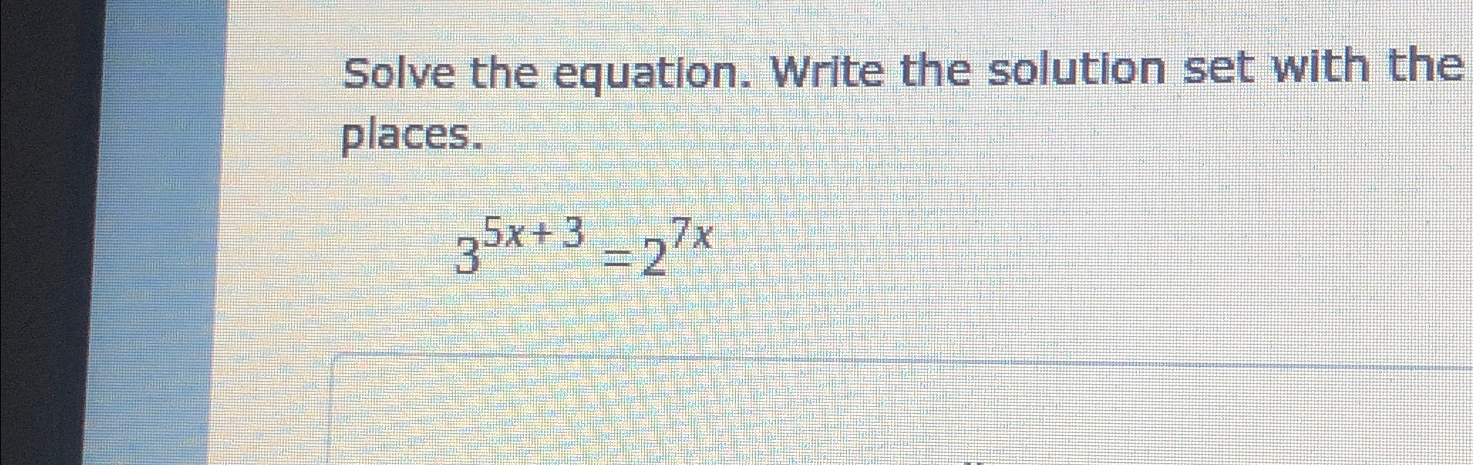 Solved Solve the equation. Write the solution set with the | Chegg.com