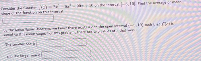 Solved Consider The Function F X 2x3−6x2−90x 10 On The