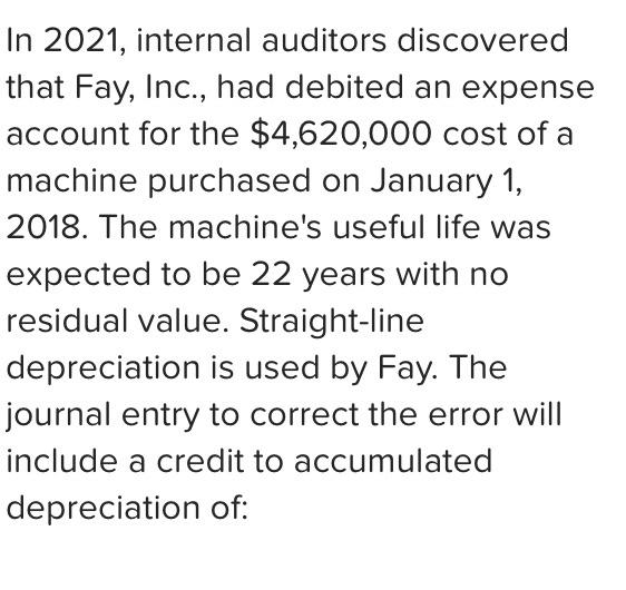 Solved In 2021, internal auditors discovered that Fay, Inc., | Chegg.com Solved In 2021, internal auditors discovered that Fay, Inc., | Chegg.com