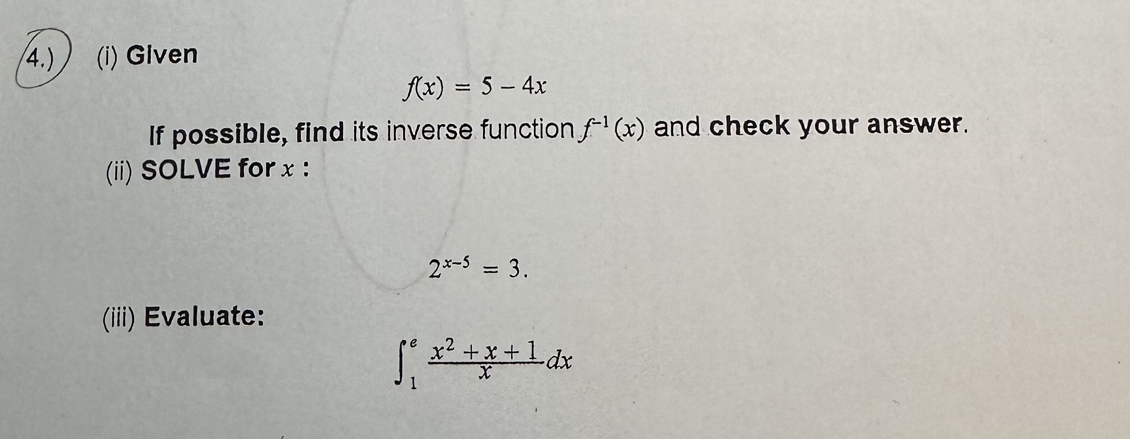Solved 4.) (i) ﻿Glvenf(x)=5-4xIf possible, find its inverse | Chegg.com