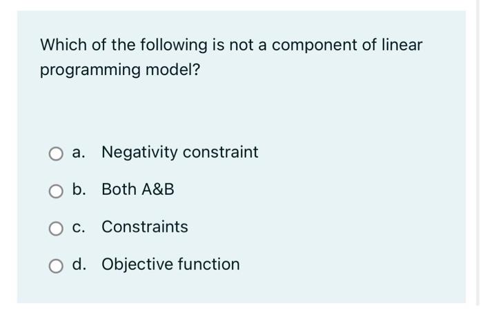 Solved Which of the following is not a component of linear | Chegg.com