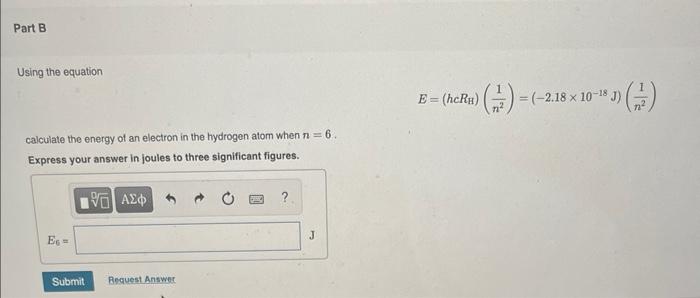 Solved Part B Using The Equation Calculate The Energy Of An