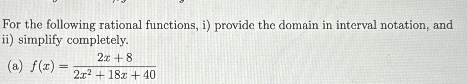 Solved For the following rational functions, i) ﻿provide the | Chegg.com