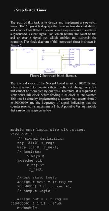 Solved - Create the Verilog source file(s) for a stopwatch | Chegg.com Solved - Create the Verilog source file(s) for a stopwatch | Chegg.com