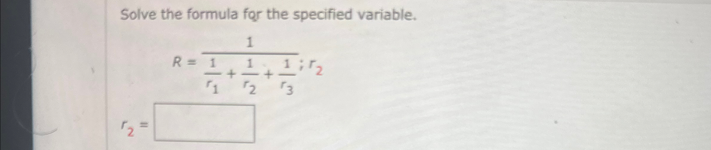 Solved Solve the formula for the specified | Chegg.com