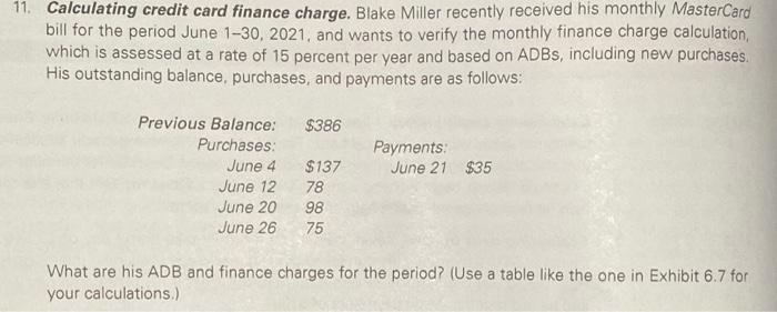 Solved 11. Calculating credit card finance charge. Blake | Chegg.com