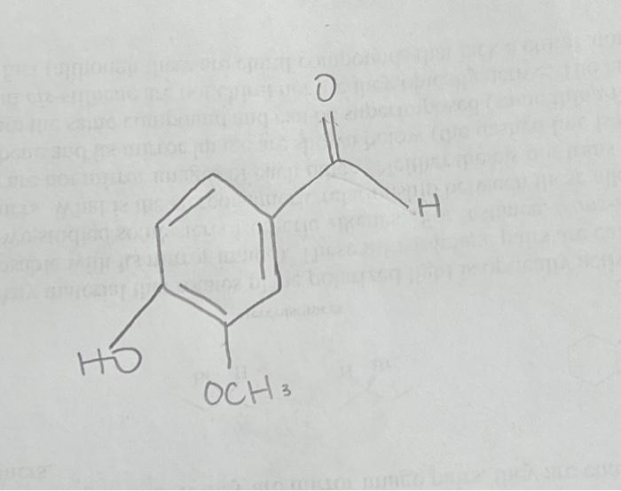 Solved this is the structure of vanillin. can you please | Chegg.com