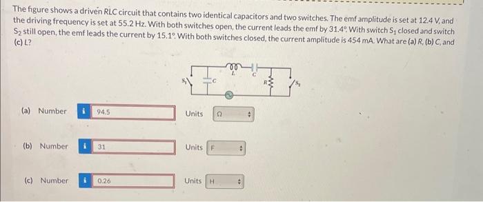 Solved The figure shows a driven RLC circuit that contains | Chegg.com