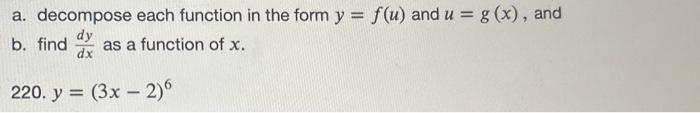 Solved a. decompose each function in the form y=f(u) and | Chegg.com