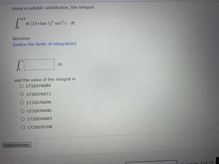Solved Using a suitable substitution, the integral | Chegg.com