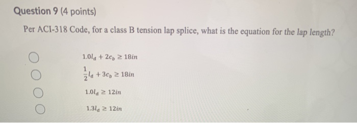 Solved Question 9 (4 points) Per ACI-318 Code, for a class B | Chegg.com