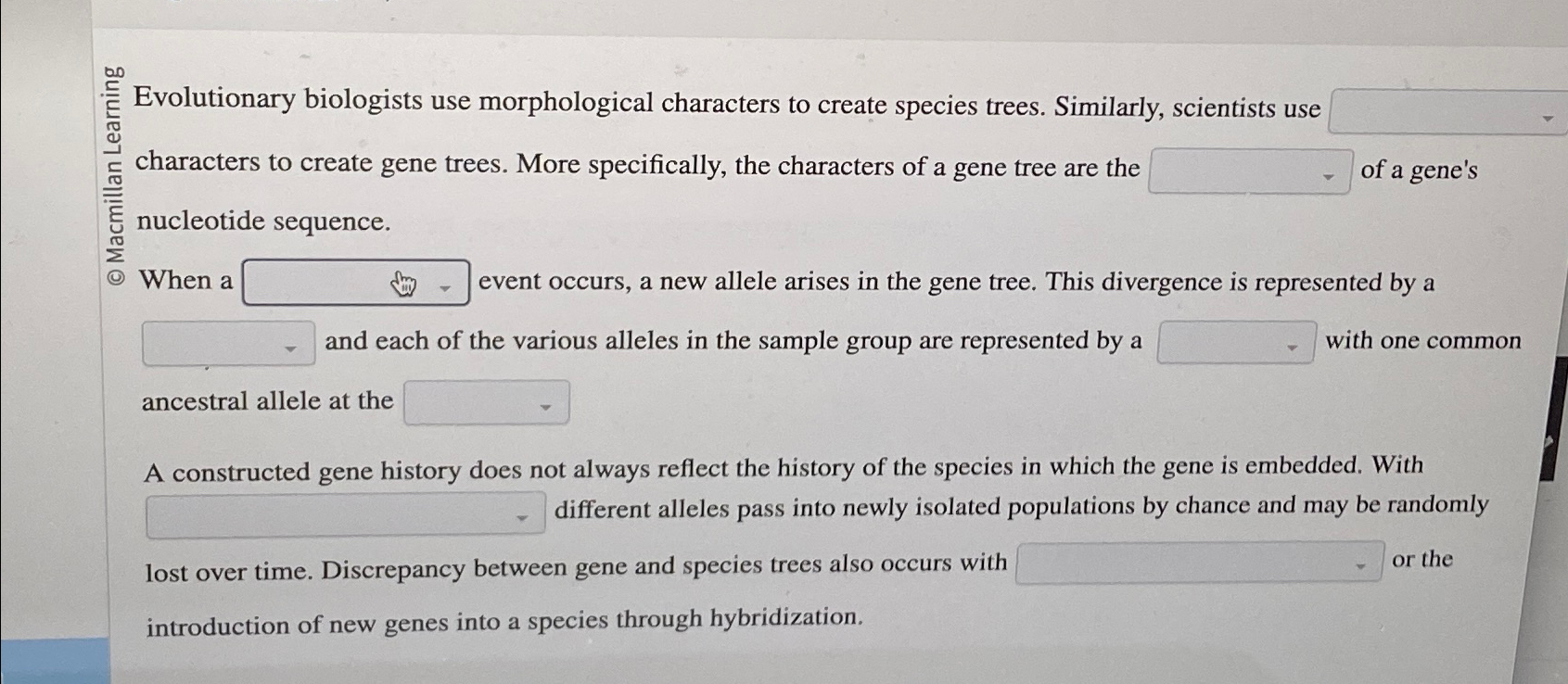 Solved Evolutionary biologists use morphological characters | Chegg.com