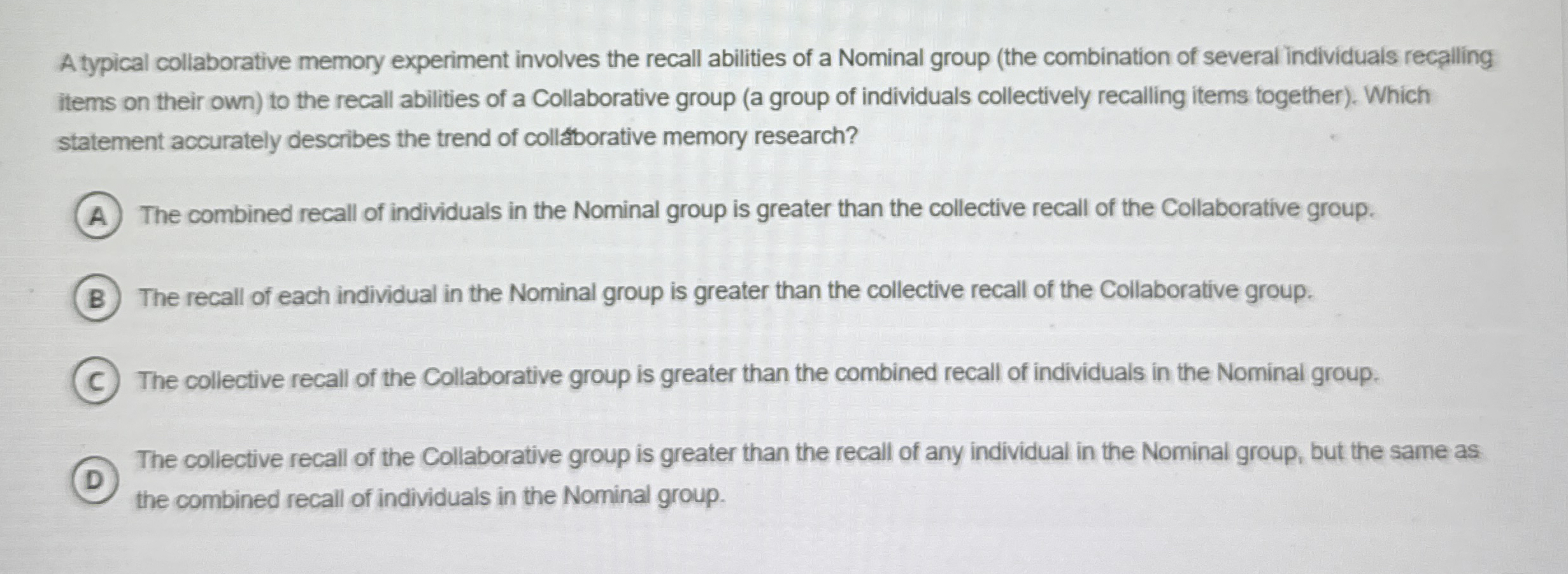 Solved A typical collaborative memory experiment involves | Chegg.com