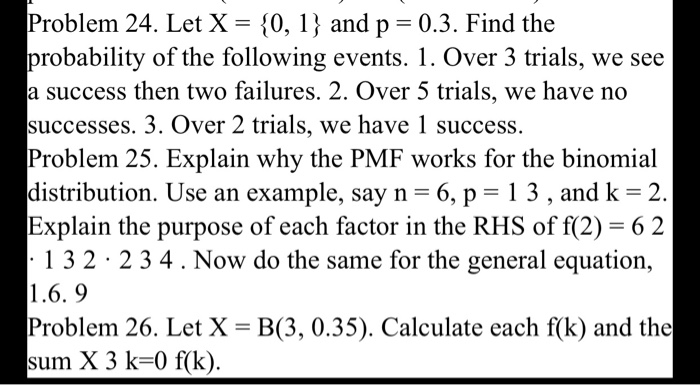Solved Problem 24. Let X = {0, 1} and p = 0.3. Find the | Chegg.com