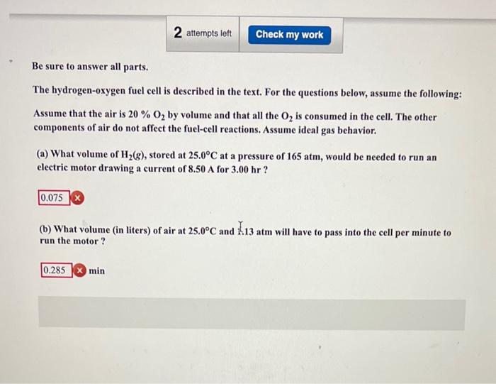 Be sure to answer all parts. The hydrogen-oxygen fuel | Chegg.com