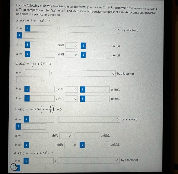 Solved For the following quadratic functions in vertex form, | Chegg.com