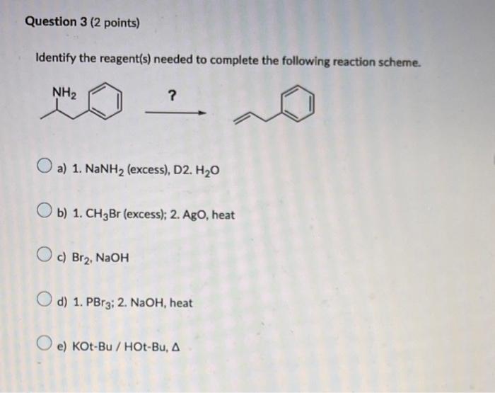Solved Identify the reagent(s) needed to complete the | Chegg.com