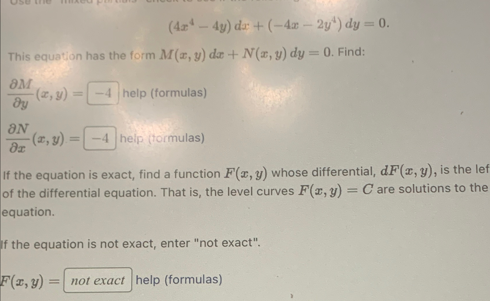 Solved (4x4-4y)dx+(-4x-2y4)dy=0This equation has the form | Chegg.com